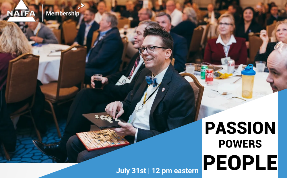 NAIFA Needs Your Passion!